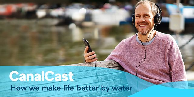 CanalCast: The Canal & River Trust Podcast | Canal & River Trust